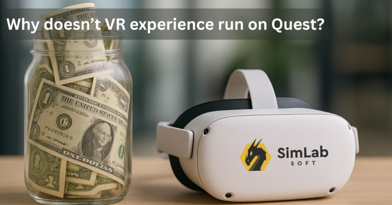 Why doesn’t my VR experience run on Quest? • SimLab Soft Blog
